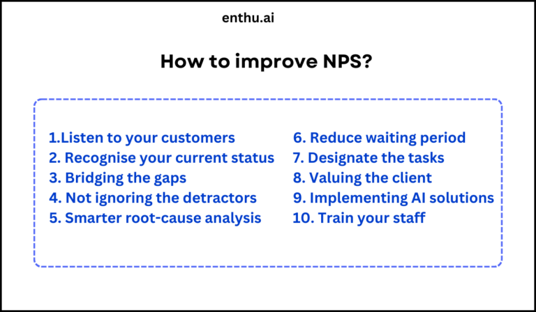 10 Effective ways to improve NPS in 2026 | Enthu.AI