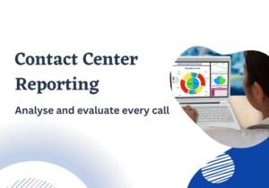 A Complete Guide to Contact Center Reporting in 2025