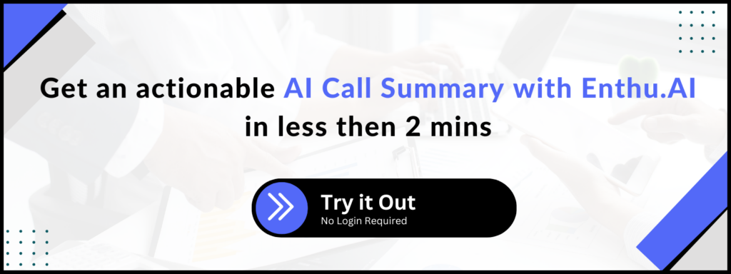 AI Call Summary in Contact Centers : A Complete Guide
