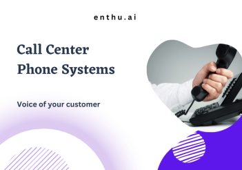14 Best Call Center Phone Systems 2024 | Enthu.AI