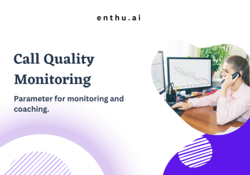 Call Quality And How To Monitor It In 2024 | Enthu.AI